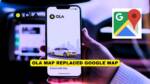 Ola Cabs Ola Maps App In India: OLA Cab's ने Google Map को कहा BYE- BYE ...